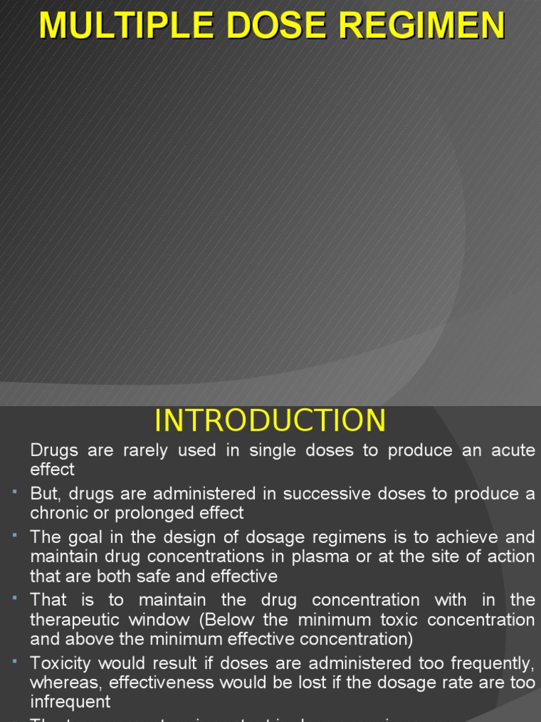 Multiple Dose Regimen | PDF | Pharmacokinetics | Dose (Biochemistry)