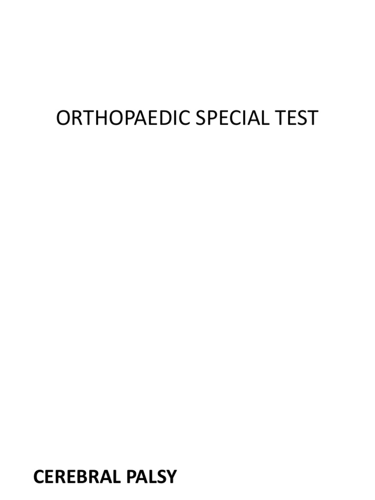 Orthopaedic Special Test | PDF | Knee | Anatomical Terms Of Motion