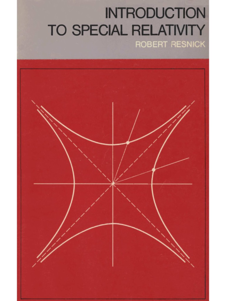 Robert Resnick-Introduction To Special Relativity-Wiley (1968) | PDF