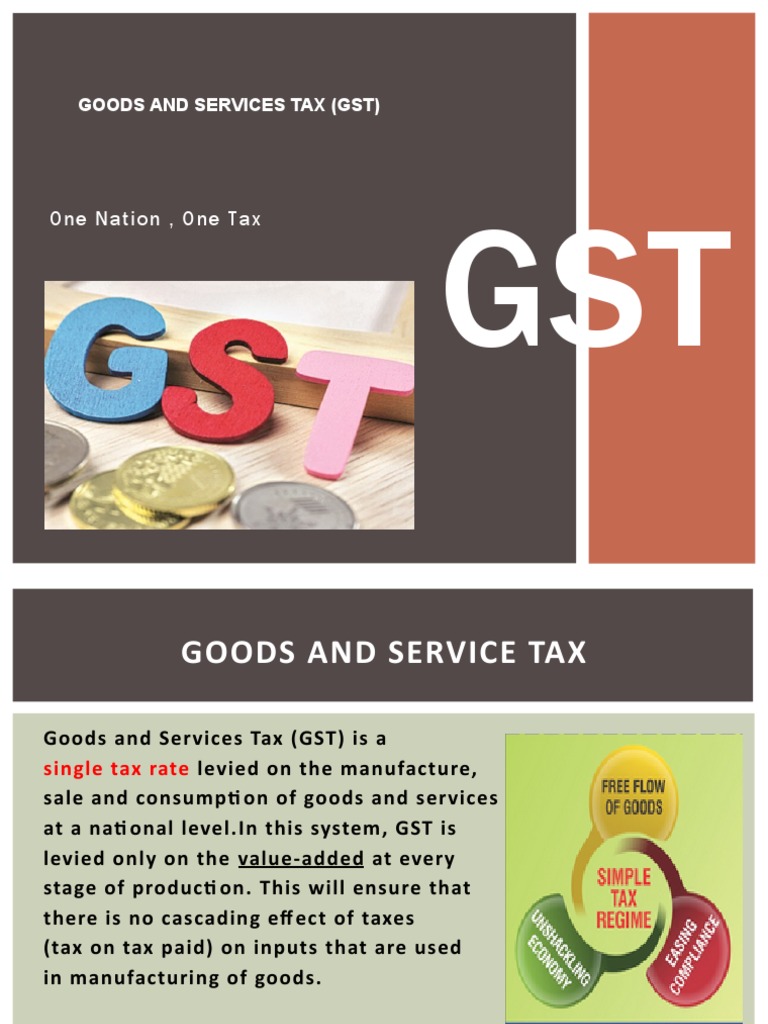 One Nation, One Tax: Goods and Services Tax (GST) | PDF | Value Added ...