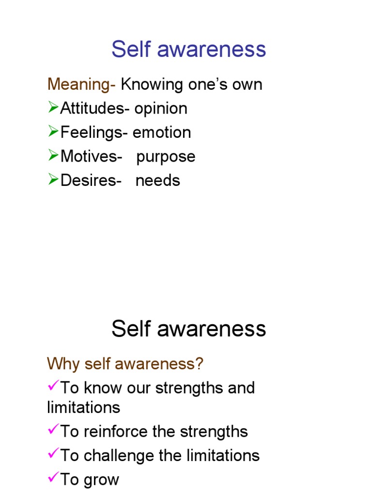 Self Awareness: Knowing One's Own Attitudes-Opinion Feelings - Emotion ...