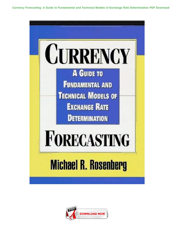 Currency Forecasting Models Explained | PDF | Notes (Finance ...
