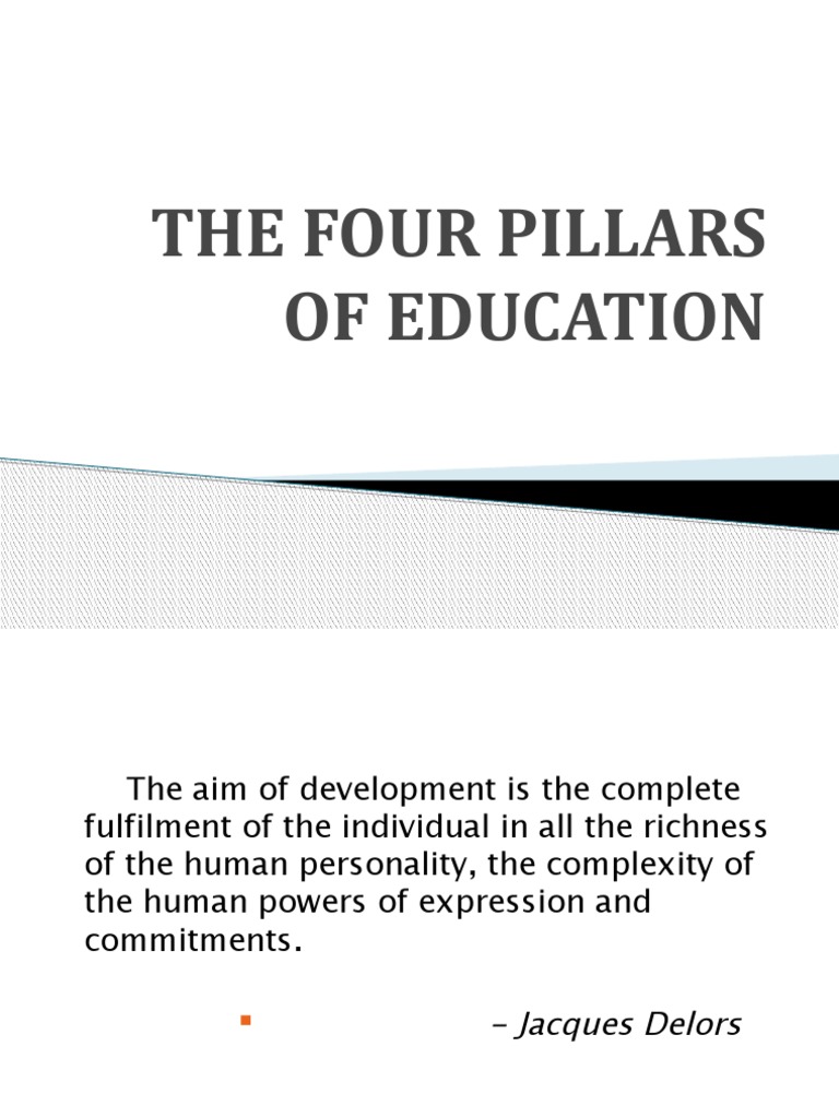 The Four Pillars of Education | PDF | Learning | Cognition