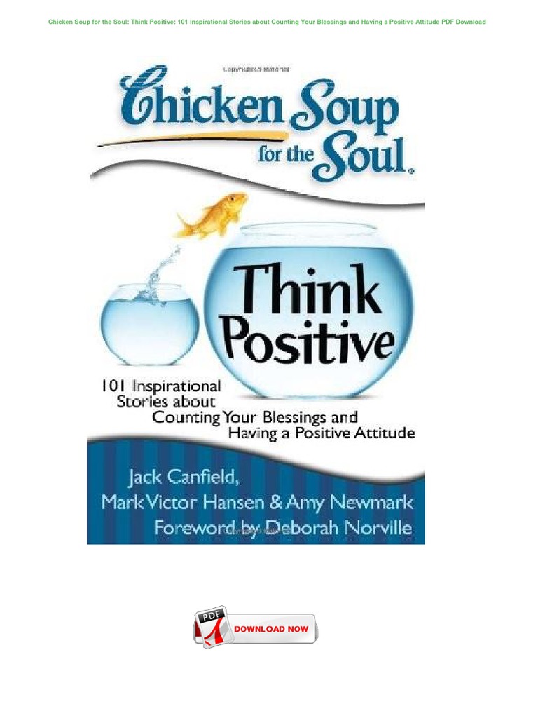 Chicken Soup For The Soul Think Positive 101 Inspirational Stories ...