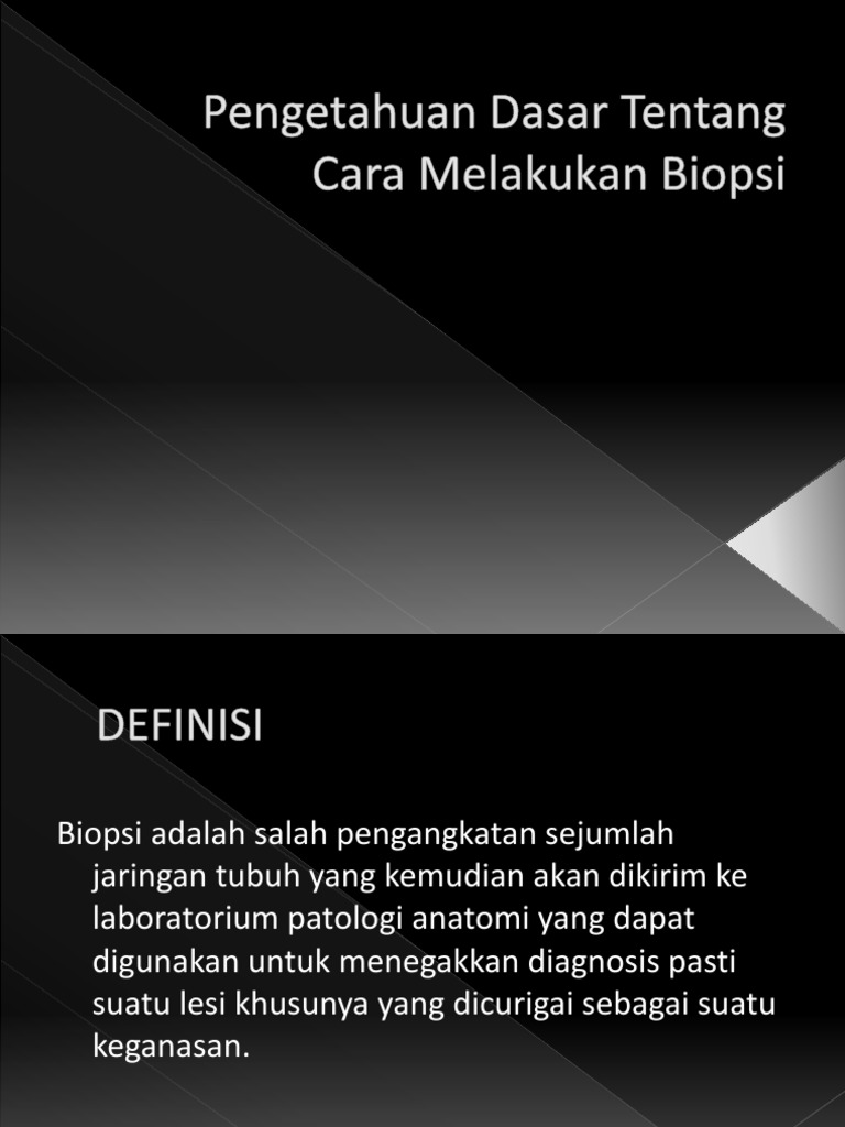 Pengetahuan Dasar Tentang Cara Melakukan Biopsi | PDF
