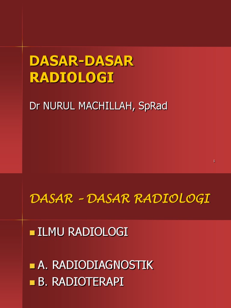 Dasar Dasar Radiologi | PDF