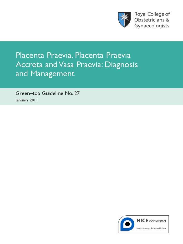 Placenta Praevia, Placenta Accreta and Vasa Praevia Managment and ...