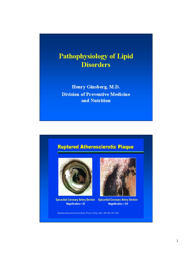 Pathophysiology of Lipid Disorders: Henry Ginsberg, M.D. Division of ...