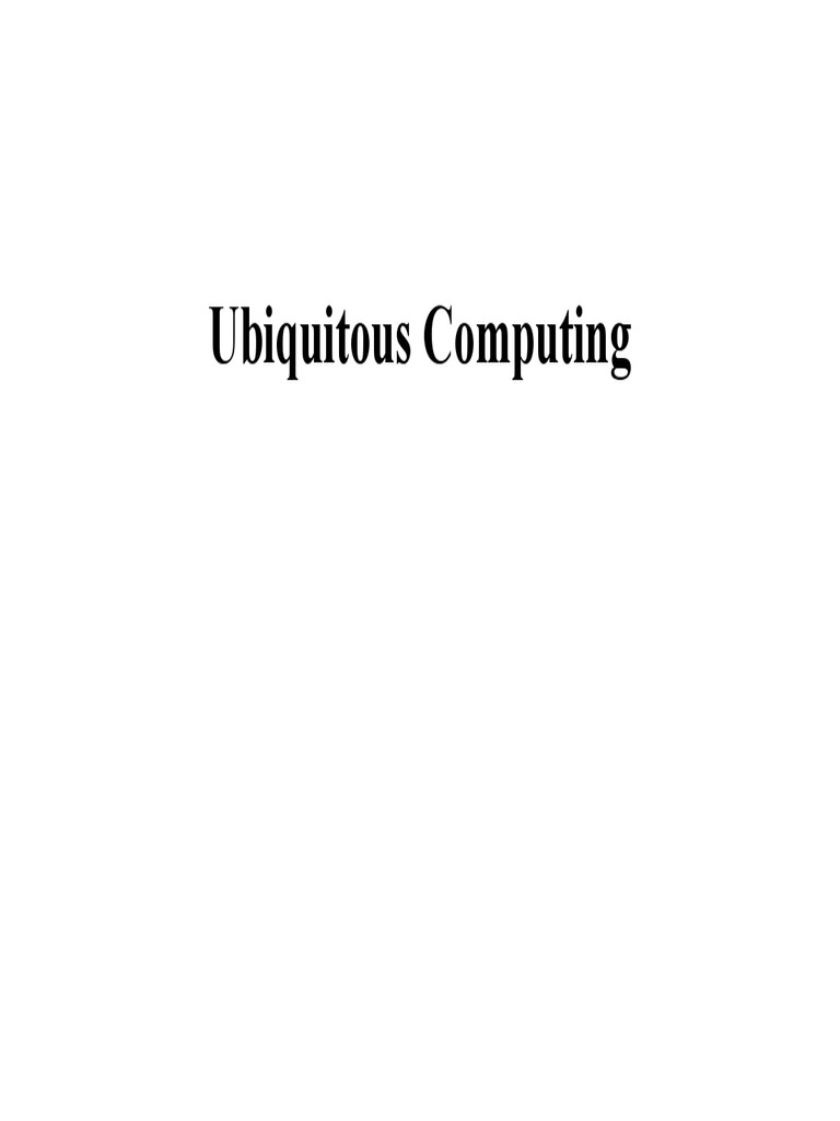 Ubiquitous Computing PDF | PDF | Computing | Areas Of Computer Science