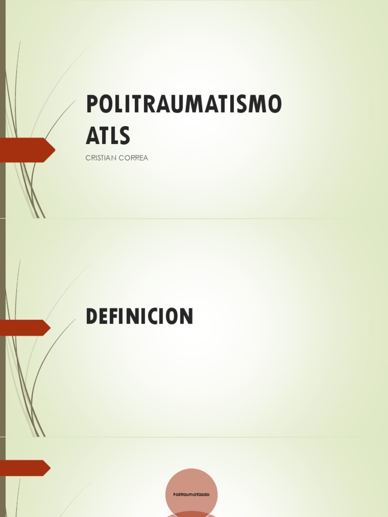 Definición y Manejo del Politraumatismo ATLS | PDF | Lesión ...