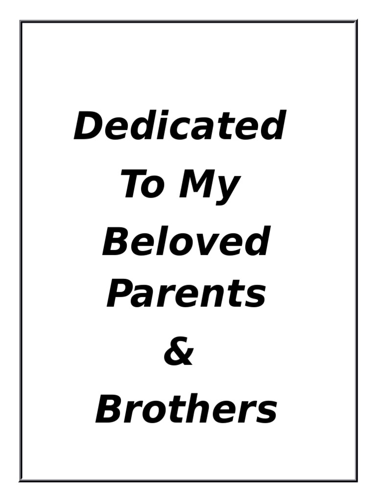 Dedicated To My Beloved Parents & Brothers | PDF