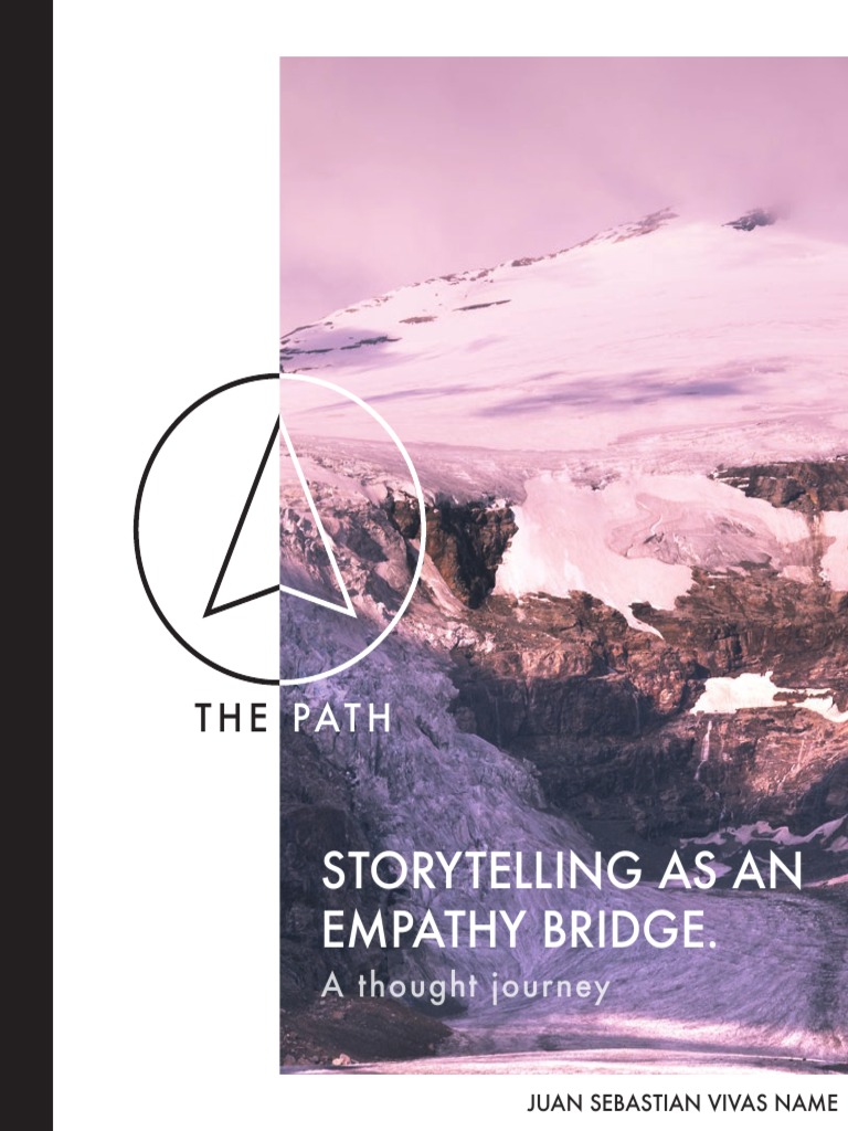 THE PATH STORYTELLING AS AN EMPATHY BRIDGE - A Thought Journey | PDF ...