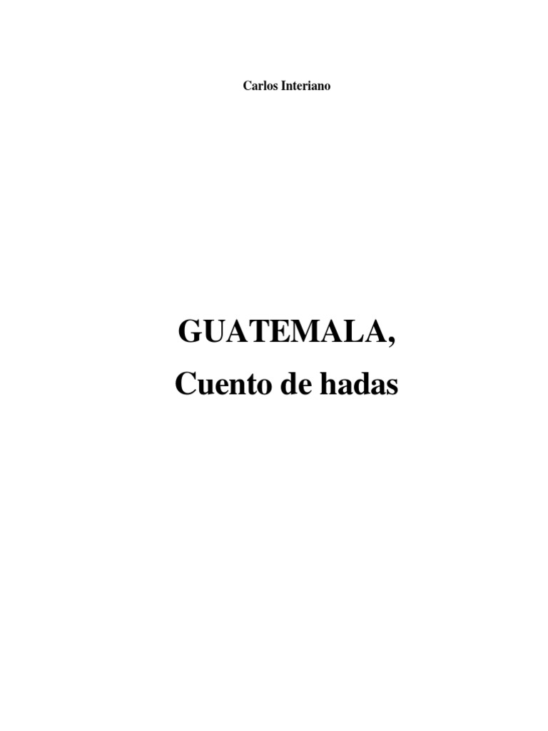 Libro Guatemala Cuento de Hadas | PDF | Guatemala | Guerra de guerrillas