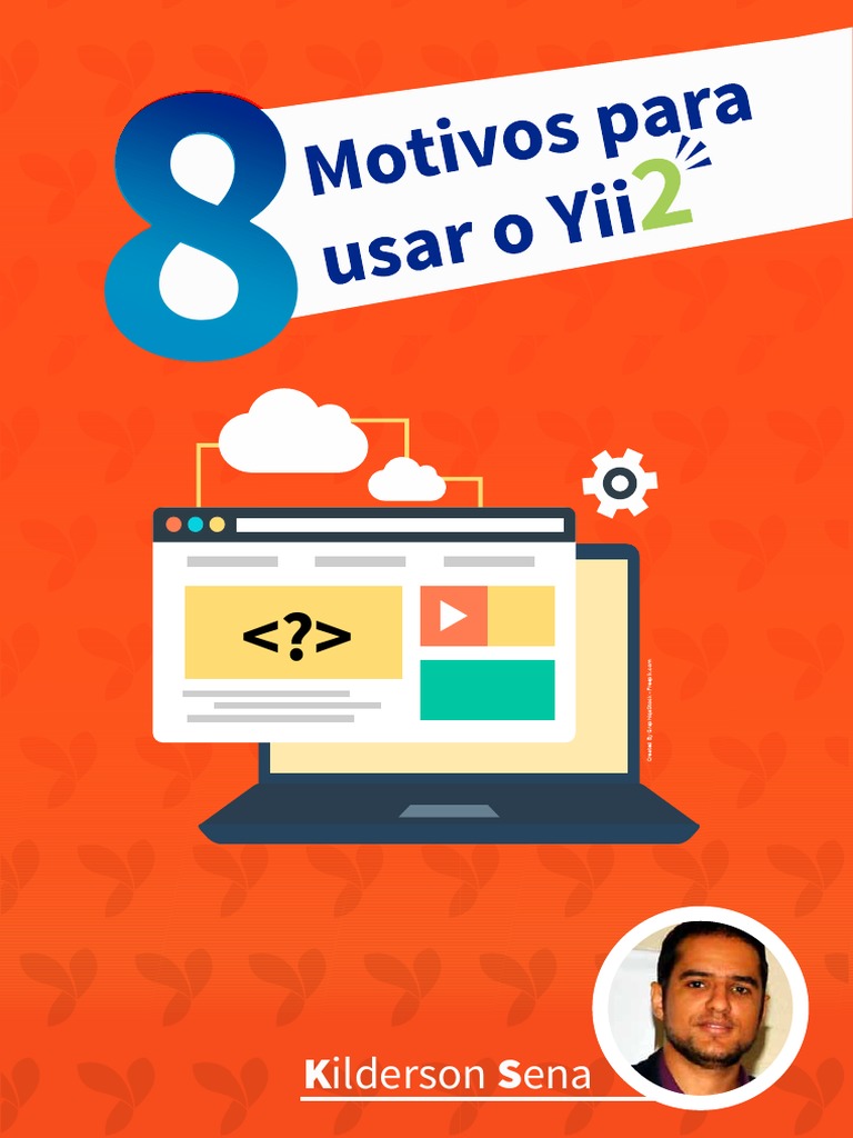 8 Motivos para Usar o Yii2 Framework | PDF | Php | Framework de software