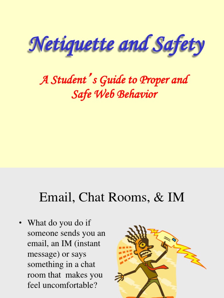 Netiquette and Safety: A Student S Guide To Proper and Safe Web ...