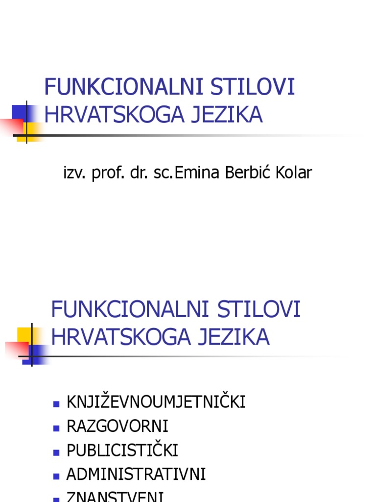 1.funkcionalni Stilovi Hrvatskoga Jezika | PDF