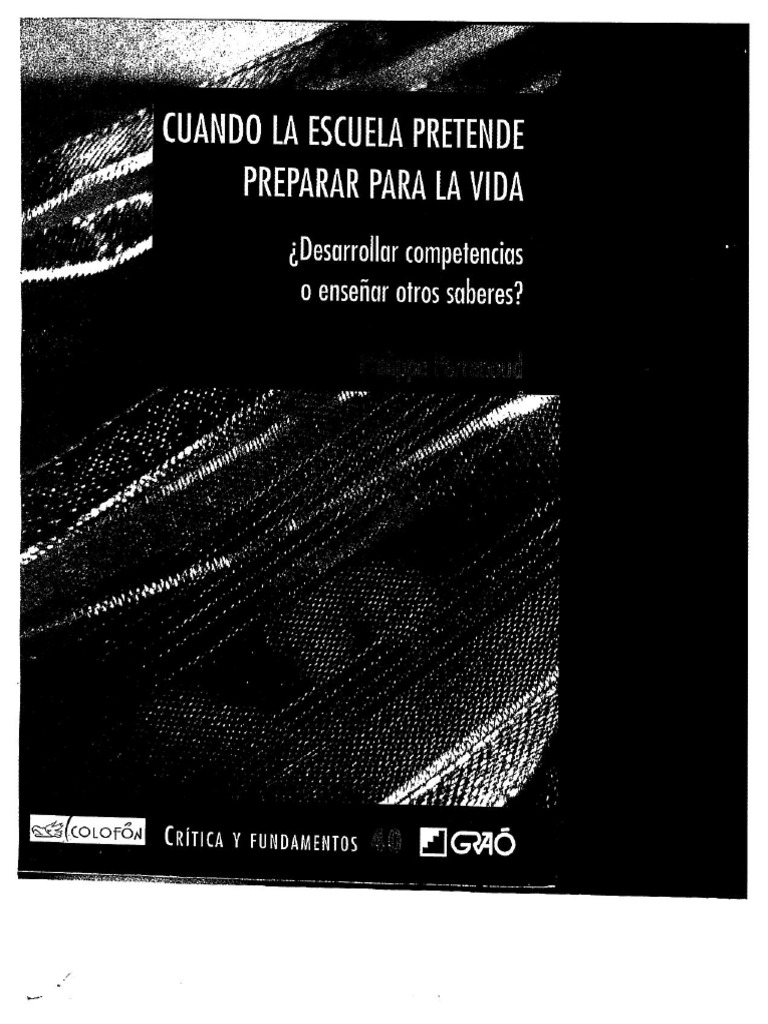 Cuando La Escuela Pretende Preparar para La Vida - Philippe Perrenoud | PDF
