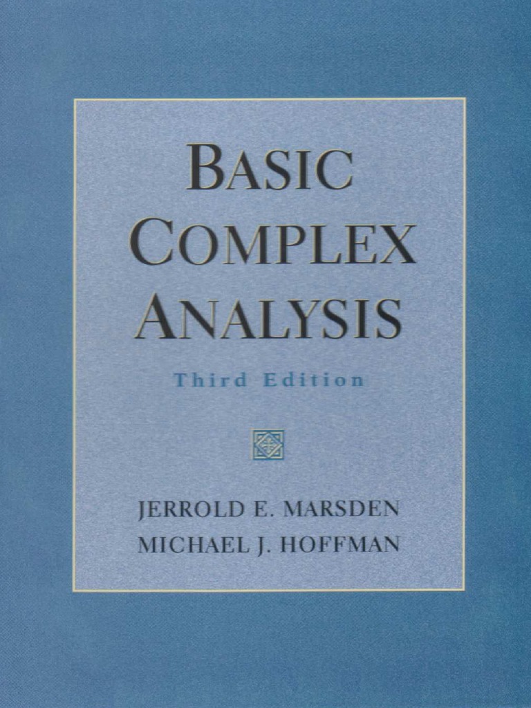 Basic Complex Analysis - Marsden and Hoffman | PDF