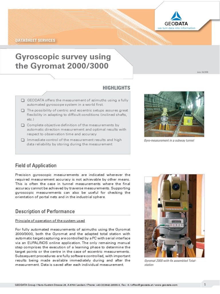 Fully Automated Gyroscopic Surveys: Highlights and Applications of the ...