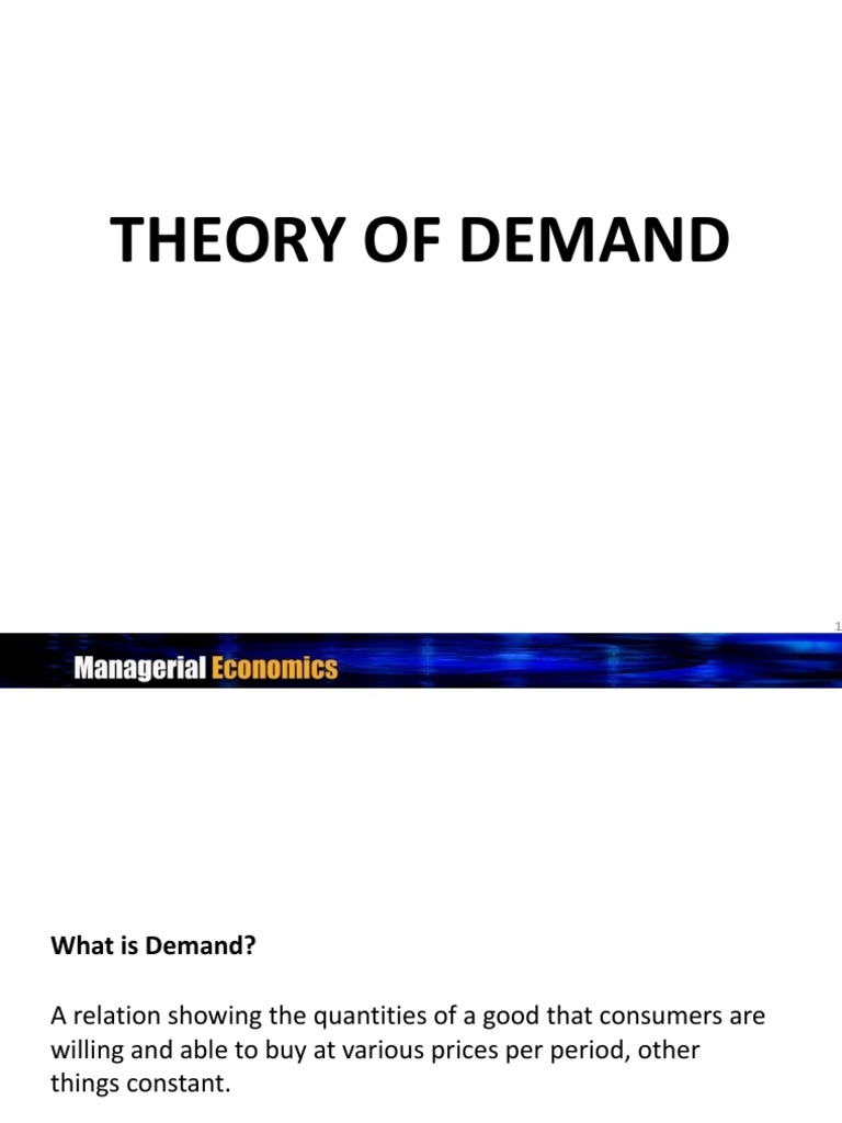 Theory of Demand.ppt | Demand | Demand Curve