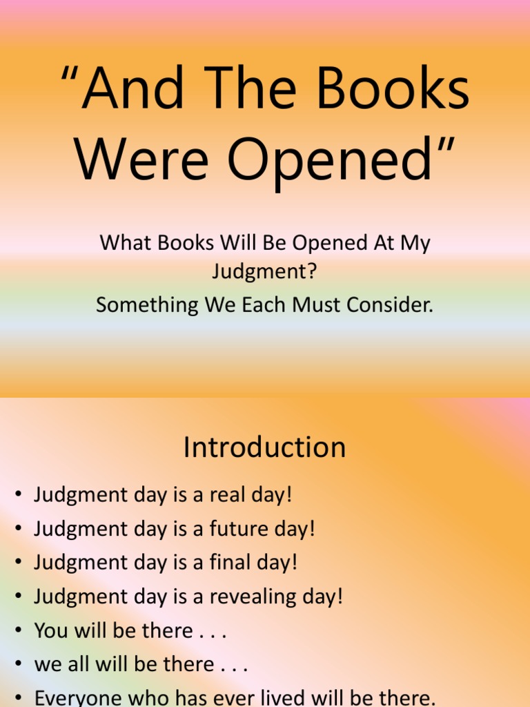 "And The Books Were Opened": What Books Will Be Opened at My Judgment ...