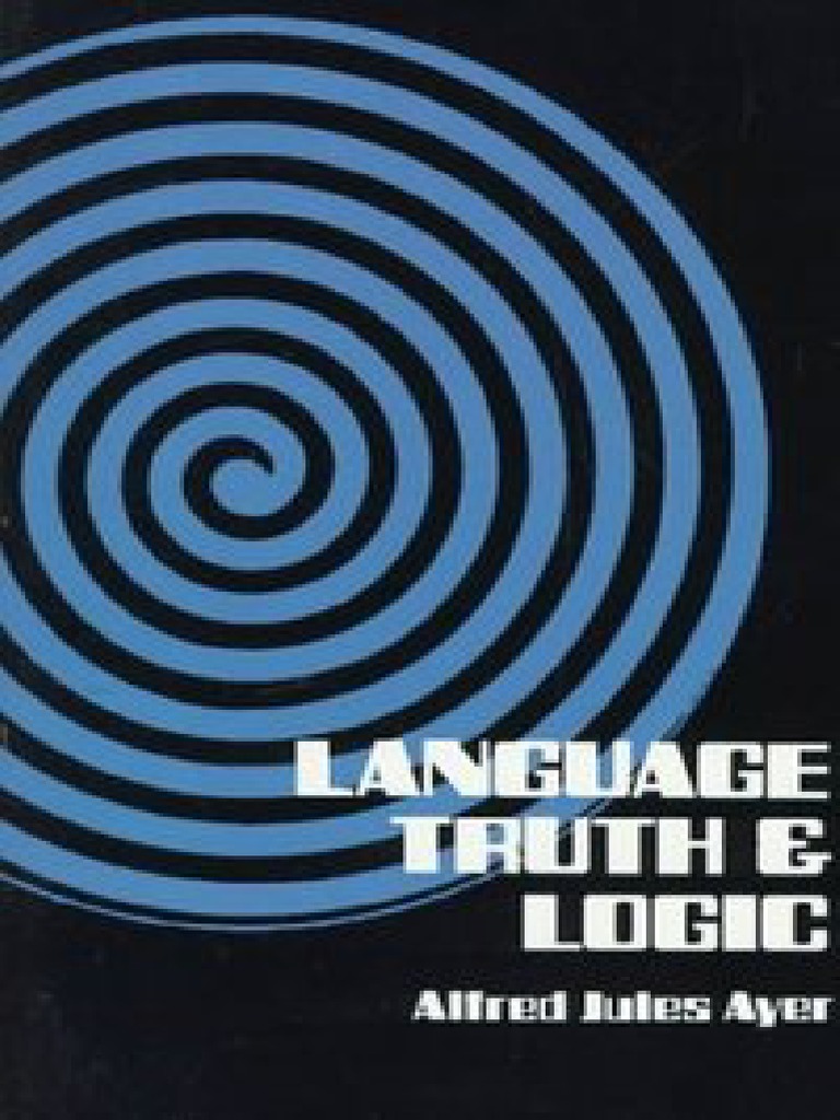 Language, Truth & Logic (AJ Ayer) PDF | PDF | A Priori And A Posteriori ...