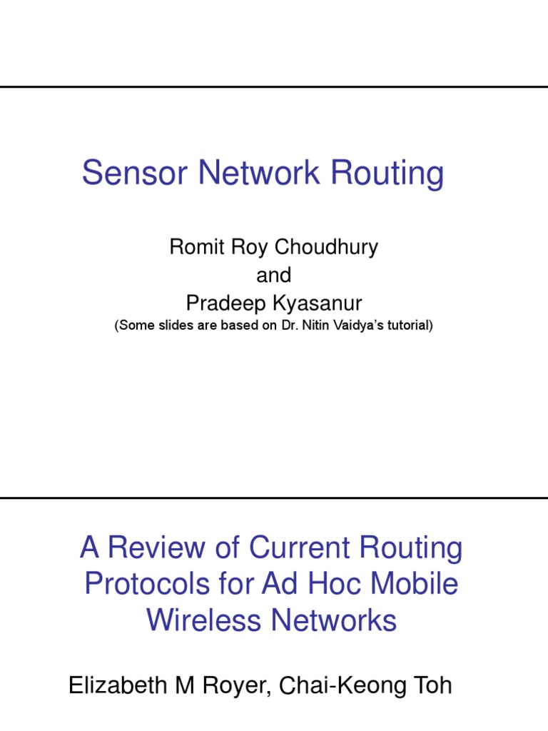 Sensor Network Routing: Romit Roy Choudhury and Pradeep Kyasanur | PDF ...