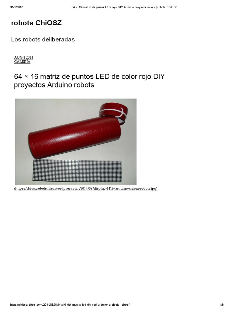 64 × 16 Matriz de Puntos LED Rojo DIY Arduino Proyecta Robots - Robots ChiOSZ | PDF | Arduino ...