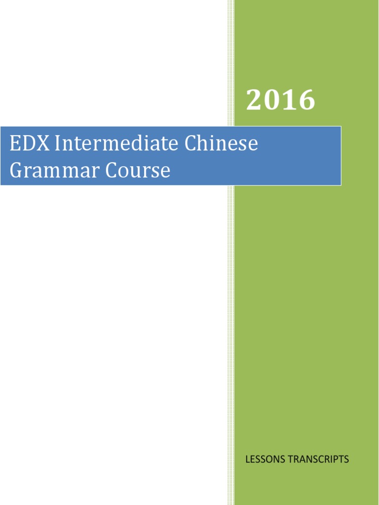 Edx Chinese Grammer Course Transcripts Pdf Chinese Language