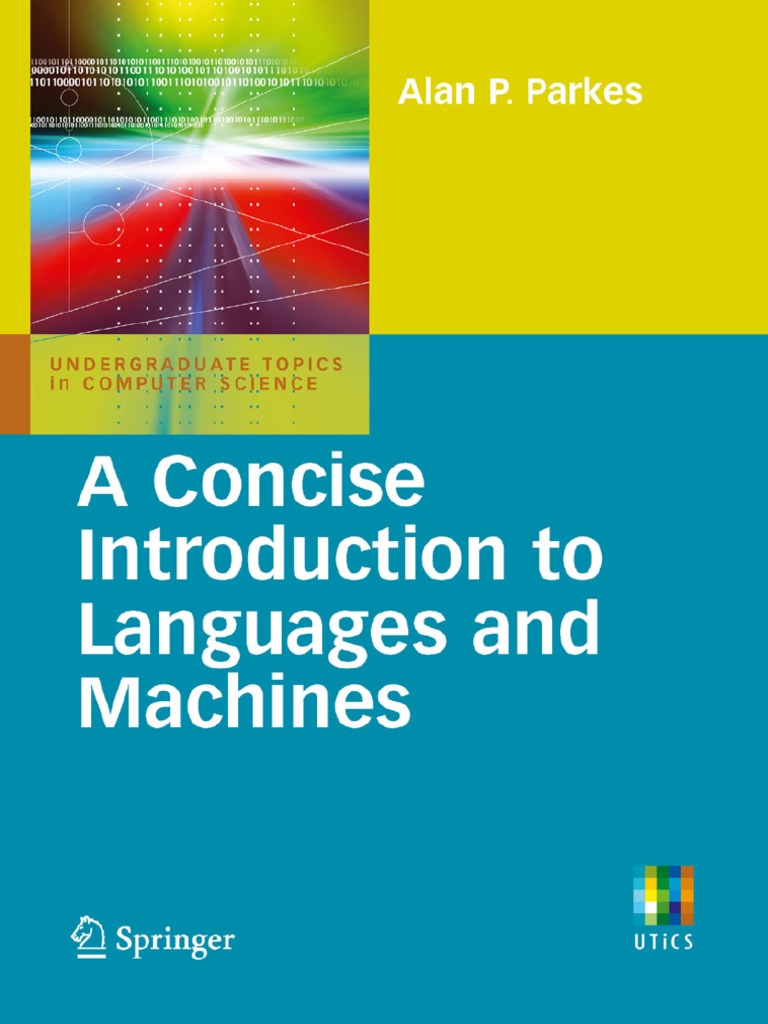 Alan P. Parkes - A Concise Introduction To Languages and Machines | PDF ...