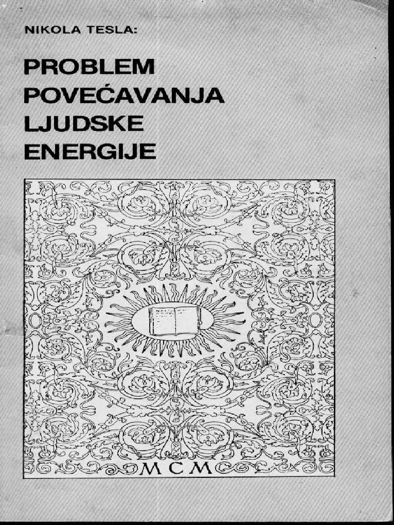 Nikola Tesla - Problem Povećanja Ljudske Energije | PDF