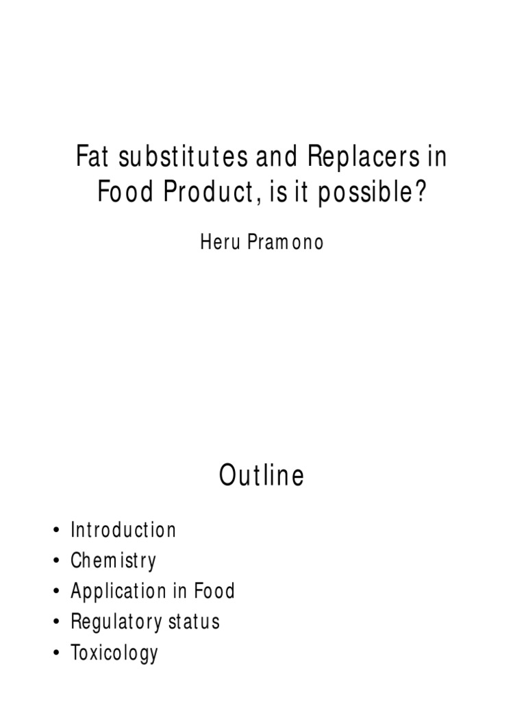 Fat Substitutes and Replacers in Food Product, PDF | PDF | Fat | Hydrolysis