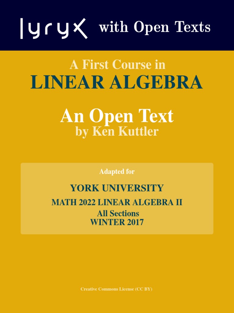 Kuttler LinearAlgebra AFirstCourse YorkU MATH2022 Winter2017 | PDF ...