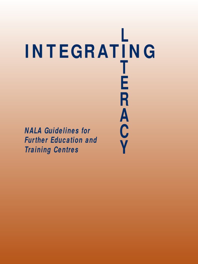 Integrating Literacy - NALA Guidelines For Further Education and ...
