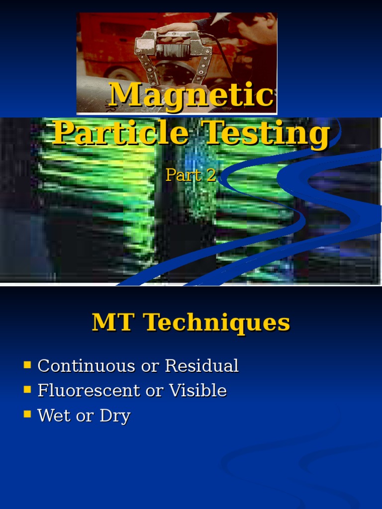 Magnetic Particle Testing 2 | PDF | Ultraviolet | Fluorescence