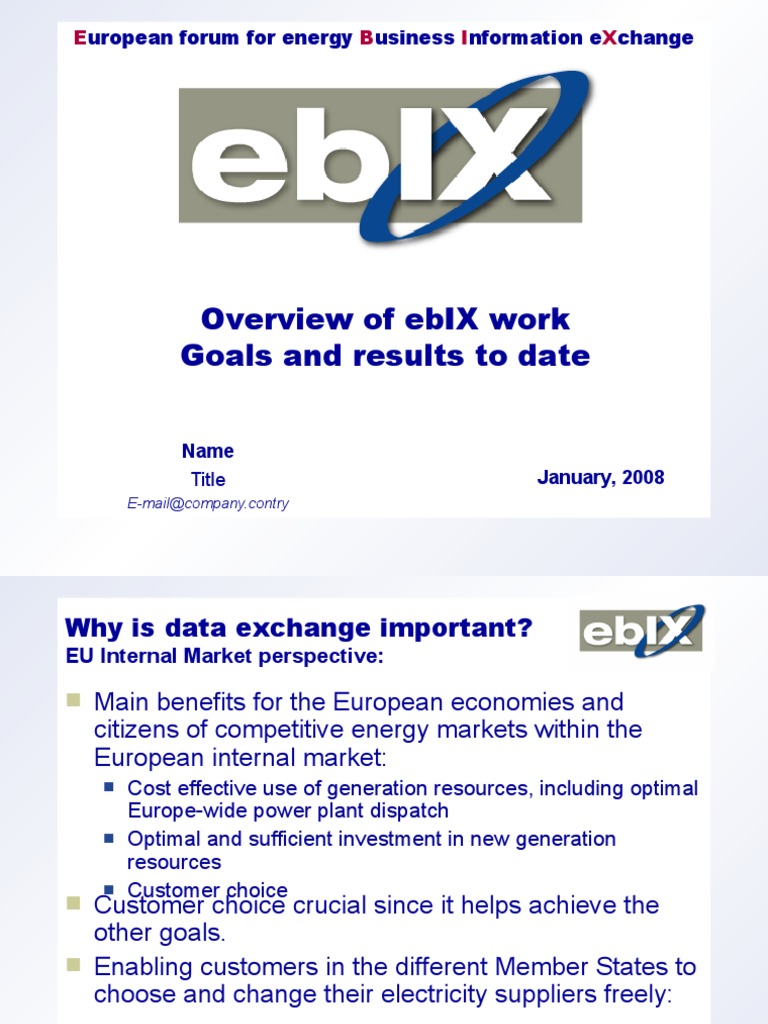 Overview of Ebix Work Goals and Results To Date: Uropean Forum For ...