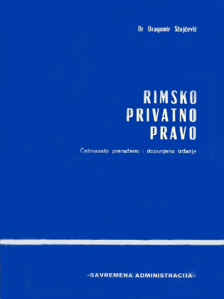 Stojcevic, Dragomir - Rimsko Privatno Pravo | PDF