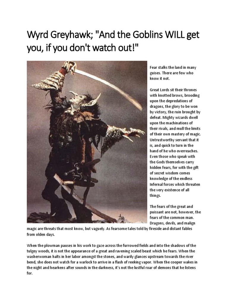 Wyrd Greyhawk "And The Goblins WILL Get You, If You Don't Watch Out ...