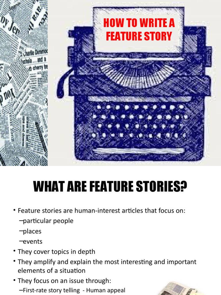 How To Write A Feature Story | PDF | Writers | Narrative