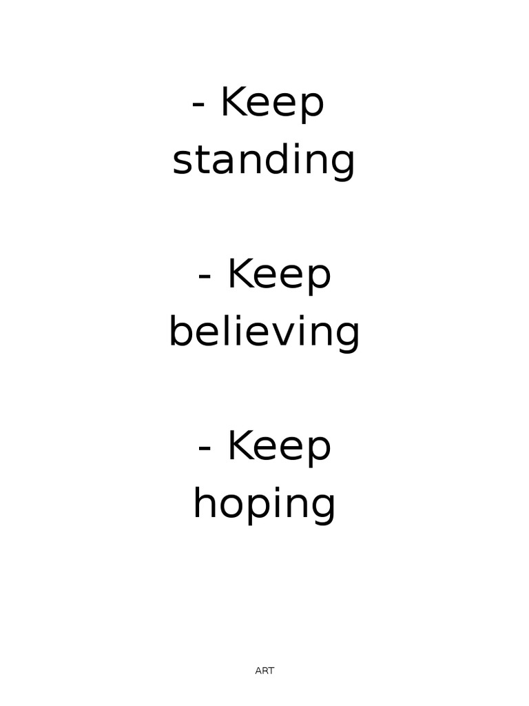 Keep Standing - Keep Believing - Keep Hoping | PDF