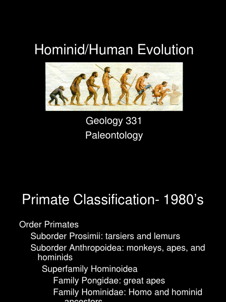 Hominid/Human Evolution: Geology 331 Paleontology | PDF | Hominidae | Ape