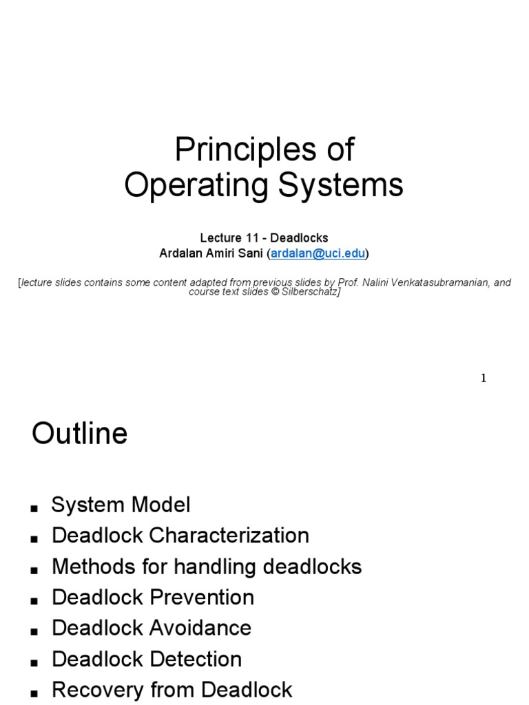 Principles of Operating Systems: Lecture 11 - Deadlocks Ardalan Amiri ...