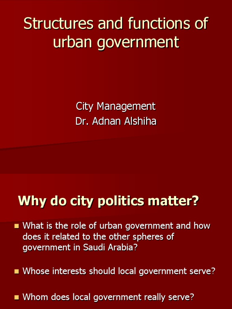 Structures n Functions of Urban Government | Infrastructure | Local ...