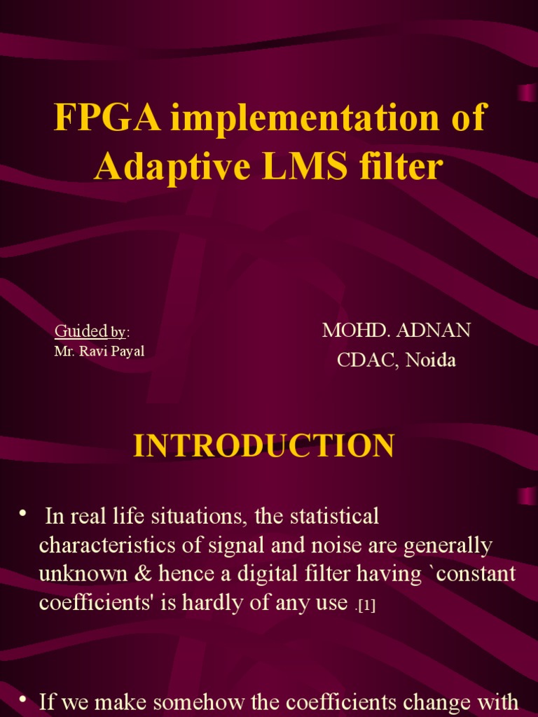 FPGA Implementation of Adaptive LMS Filter | PDF | Field Programmable Gate Array | Information ...