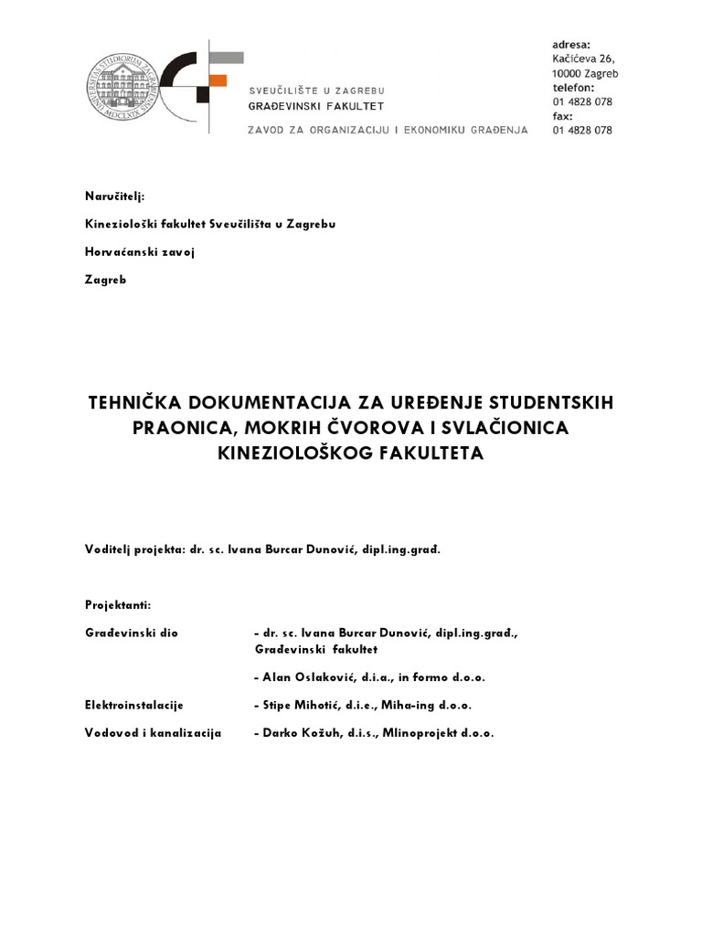 TEHNICKA DOKUMENTACIJA, TROSKOVNIK Uredjenje Studentskih Praonica, Mokrih Cvorova I Svlacionica ...