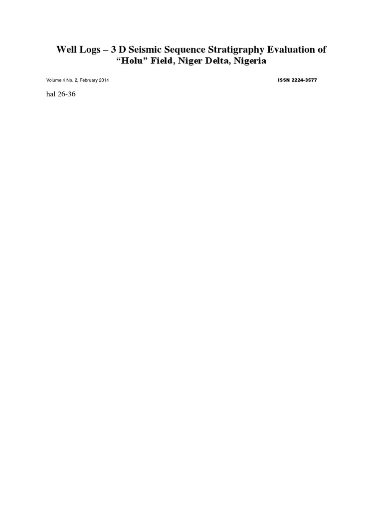 Well Logs - 3 D Seismic Sequence Stratigraphy Evaluation of "Holu" Field, Niger Delta, Nigeria | PDF