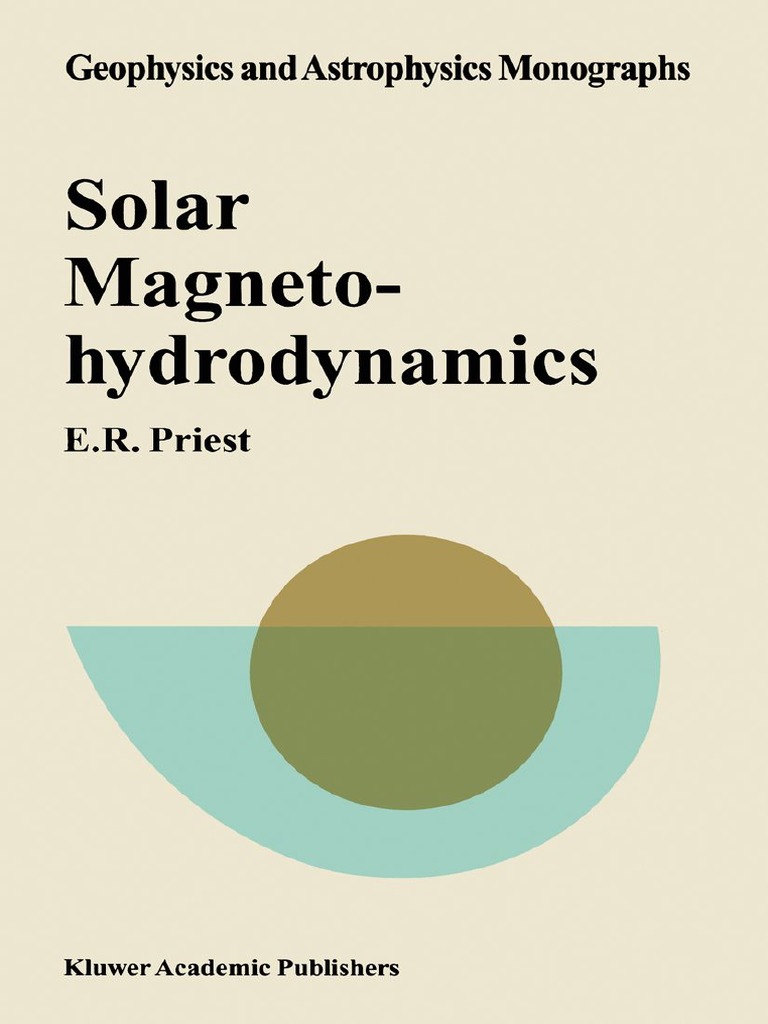 (E.R. Priest) Solar Magnetohydrodynamics | PDF | Corona | Sun