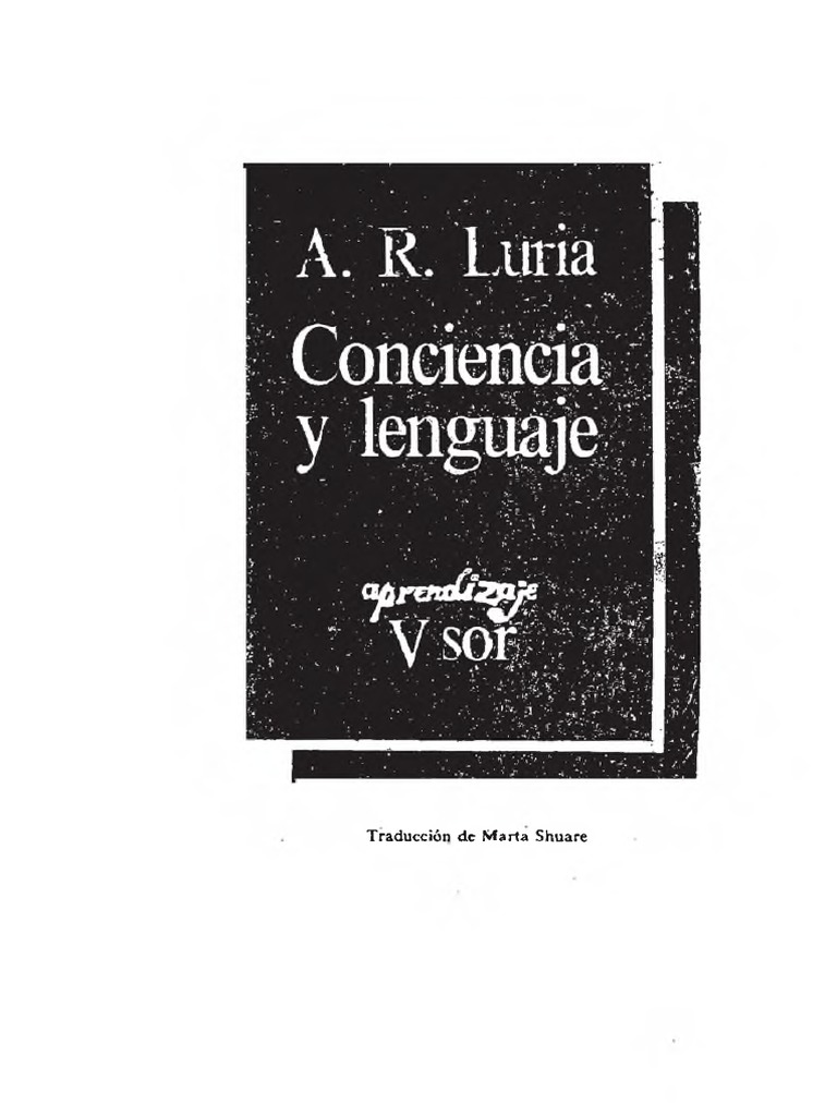Luria Alexander - Conciencia Y Lenguaje PDF | PDF | Esencia ...