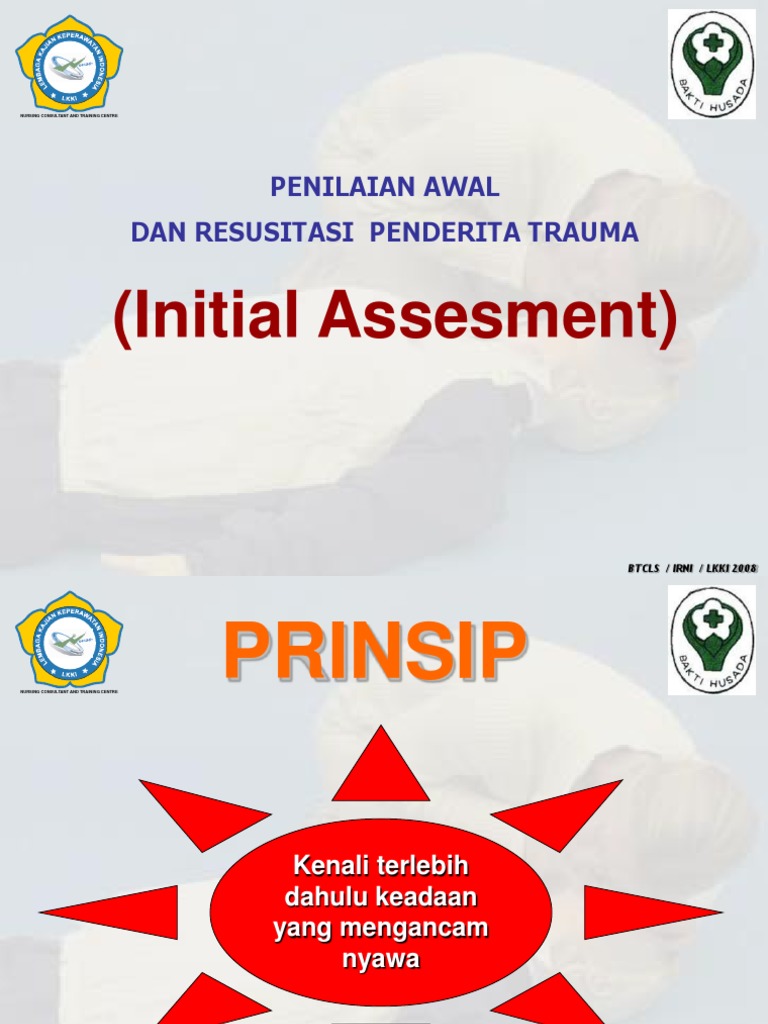 (Initial Assesment) : Penilaian Awal Dan Resusitasi Penderita Trauma | PDF