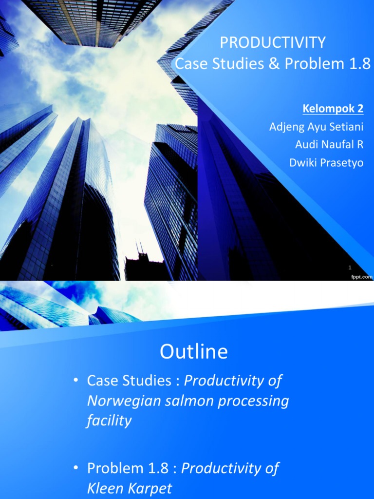 Productivity Case Studies & Problem 1.8: Kelompok 2 | PDF | Nature | Business